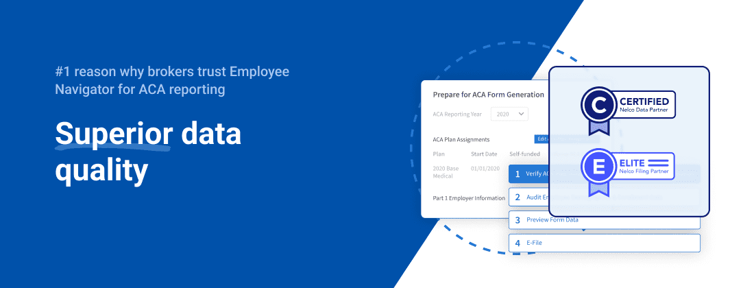 Superior data quality is why brokers trust Employee Navigator for ACA ...